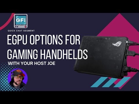 eGPU Options for Gaming Handhelds - Quick Chat Segment (w/ @HandheldHardware)