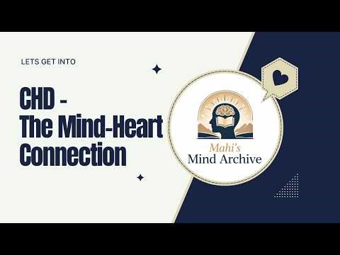 3.2 Coronary Heart Disease (CHD) - The Mind Heart Connection