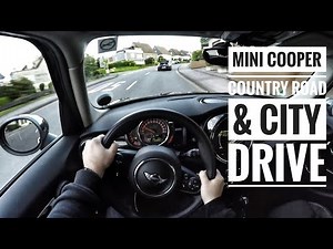 Mini Cooper (2017) - POV Country Road and City Drive