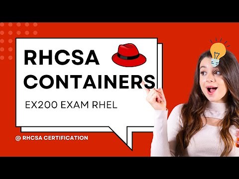 RHCSA EX200: RHEL 9.0 Containers