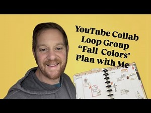 YouTube Collab Loop Group: Fall Colors Plan with Me #youtubecollabloopgroup