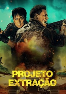 Projeto Extração filme - Veja onde assistir