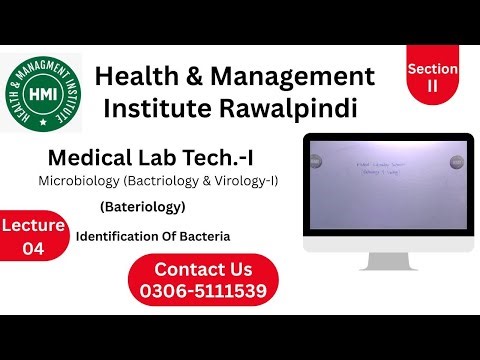 MLT||Microbiology||Bacteriology & Virology-I||Identification of Bacteria