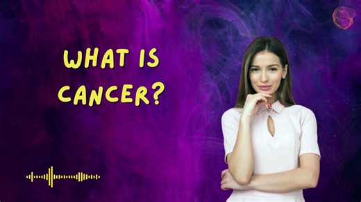 What is Cancer?