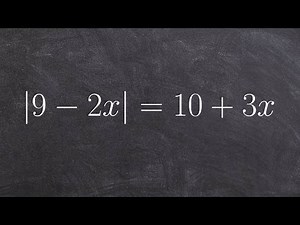 Solving an Absolute Value Equation by Creating Two Cases with Only One Solution