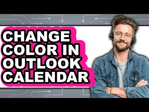 How to Change Color in Outlook Calendar - Full Guide