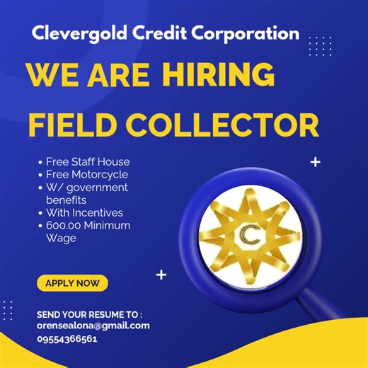 🔖📌MORE JOB OPPORTUNITIES🔖📌 Clevergold Credit Corporation is a microfinance company. They are in need of: "Field Collector" Qualifications: 📍Willing to be assigned in Batangas City 📍Graduate of any 4 years course. 📍They also accept College Undergraduate 📍With good communication and Driver's License 📍Knows how to drive a motorcycle. Benefits: ✓MINIMUM WAGE RATE ✓JOB REGULARIZATION ✓GOV'T MANDATED BENEFITS (PAG-IBIG, SSS, PHILHEALTH) ✓FREE MOTORCYCLE SERVICE All interested applicants may s