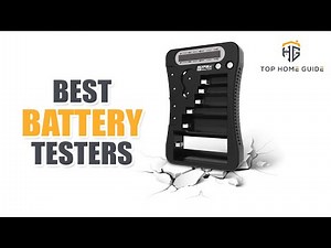 ▶️Battery Testers: Top 10 Best Battery Testers For 2021- [ Buying Guide ]