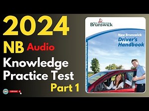 New Brunswick Class 7 Practice Test Part 1 | Audio | Canadian Driver Knowledge Test