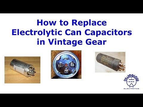 Replacing Electrolytic Can Capacitors in Vintage Electronics