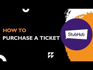 How to Purchase a Ticket on StubHub | Step-by-Step Guide 2026