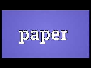 Paper Meaning