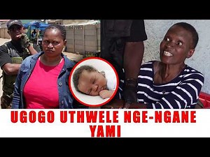 Ep 609 Ugogo Uthwele Nge-Ngane Yami