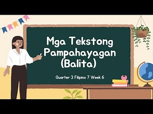 Filipino 7 Q3 Week 6 Mga Tekstong Pampahayagan (Balita)