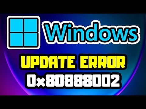 How to FIX Windows 11 Version 22H2 Not Installing - Error Code 0x80888002