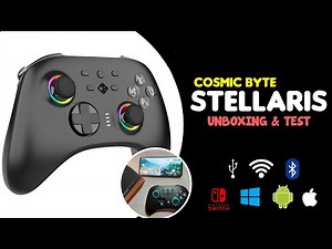 Cosmic Byte Stellaris Controller Unboxing from Elitehubs (for Android, PC, Switch, iOS)