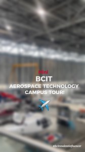 From hangers to classrooms — BCIT's aerospace technology campus has it all! 👀✈️ #bcitstudentinfluencer #bcitpartner #aerospace #bcitcampus | BCIT: British Columbia Institute of Technology