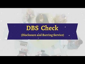 DBS Checks (Disclosure and Barring Service)