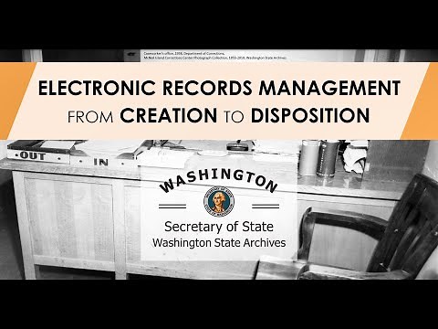 Electronic Records Management from Creation to Disposition
