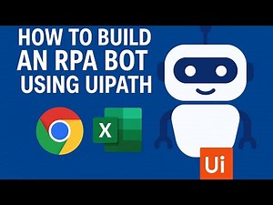 How to Build a RPA Bot using UiPath platform