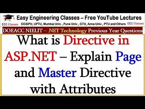 What is Directive in ASP.NET – Explain Page and Master Directive with Attributes
