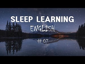 ★ Sleep Learning English ★ Listening Practice, With Music #07