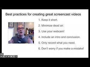 2.5 Screencasting Best Practices