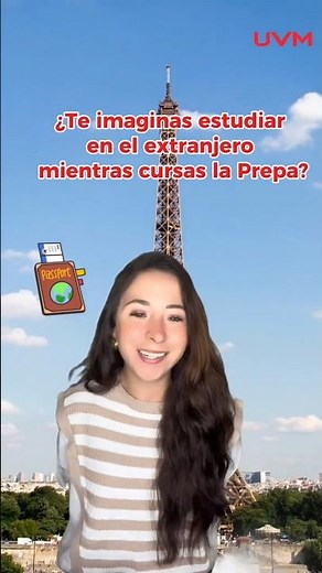 ¿Sabías que la Prepa UVM te ofrece intercambios al extranjero? Descubre cómo estudiar en el mundo.