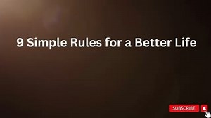 9 Simple Rules for a Better Life #betterlife #lifequotesdaily #lifequotes #quotesaboutlife #quotestoliveby #quoteoftheday | Good Way Life | Facebook