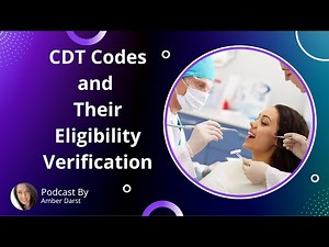 CDT Codes and Their Eligibility Verification