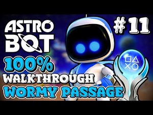 Astro Bot - 100% Walkthrough (Wormy Passage) ALL Bots, Puzzle Pieces and Hidden Trophies