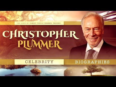 Christopher Plummer Biography - Documentary about Christopher Plummer