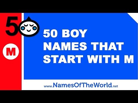 50 boy names that start with M - the best baby names - www.namesoftheworld.net