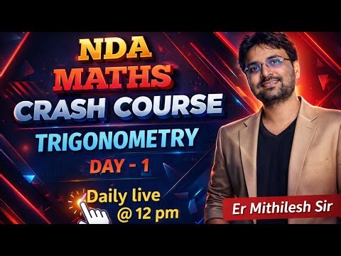 Trigonometry for NDA 2026 | 90% Students Make This Mistake