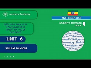 MATHEMATICS GRADE 9 UNIT 6 LESSON 4 PROPERTIES OF REGULAR POLYGONS