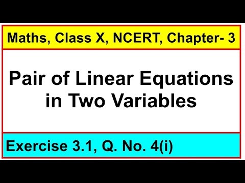 Question No. 4(i), Exercise 3.1, Chapter - Pair of Linear Equations in Two Variables, Maths, Class-X