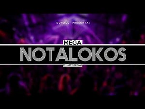 MEGA NOTALOKOS ft. Maty Deejay | DURA DJ