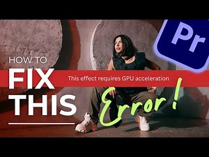 How To FIX GPU ACCELERATION error⚠️on Premiere Pro