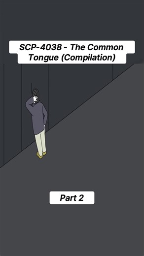 SCP 4038 The Common Tongue (Compilation) #scp
