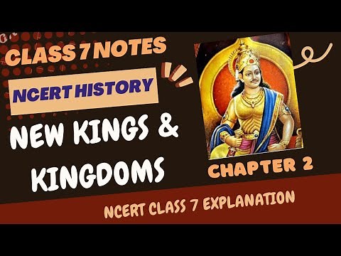 Best Notes Class 7 New Kings and Kingdoms Full Chapter // Notes Class 7 History Chapter 2 // Class 7