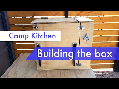 Simple, Compact Camp Kitchen: Building the Box