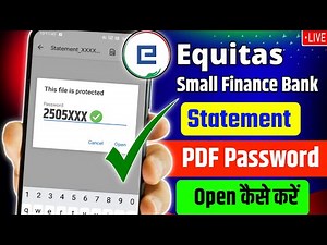 Equitas Bank Statement Pdf Password | How To Open Equitas Bank Statement Pdf Password | Equitas Bank