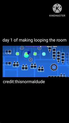 day 1 looping the room. credit:thisnormaldude #geometrydash #idk #gd #trend#loopingtheroom