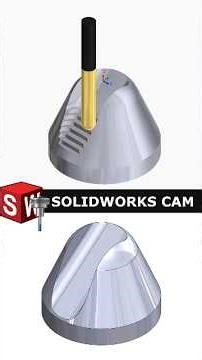 SolidWorks CAM – Program Fast, Manufacture Smarter.