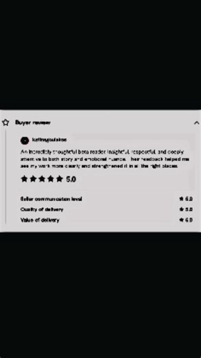 Grateful for this perfect 5.0 from an author: 'Insightful, respectful, and helped strengthen my work in ALL the right places.' Proof that honest beta reading works, no holding back, just value. If your book needs that kind of deep dive, I'm your reader. Link in bio to get started! ✨ Gmail address: sparkvigrocatalyze@gmail.com Fiver Link: https://www.fiverr.com/s/vvLxo2q