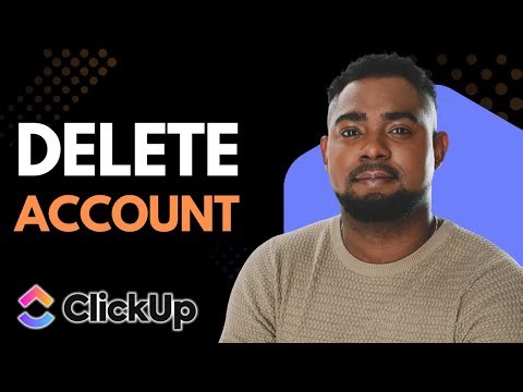 How to Delete Your ClickUp Account | Step-by-Step Guide