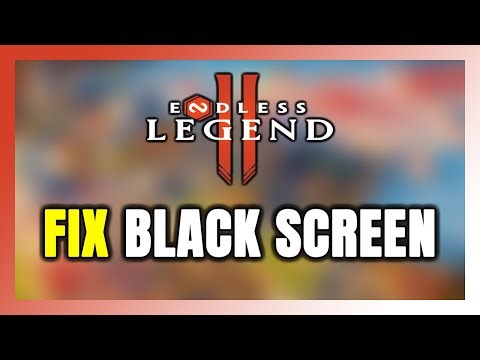 How to FIX ENDLESS Legend 2 Black Screen!
