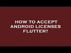 How to accept android licenses flutter?