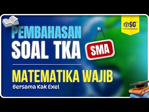 Jebakan Soal Matematika Wajib TKA Terbongkar! (Strategi Jitu TKA)