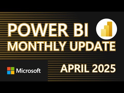 Power BI April 2025 Feature Summary